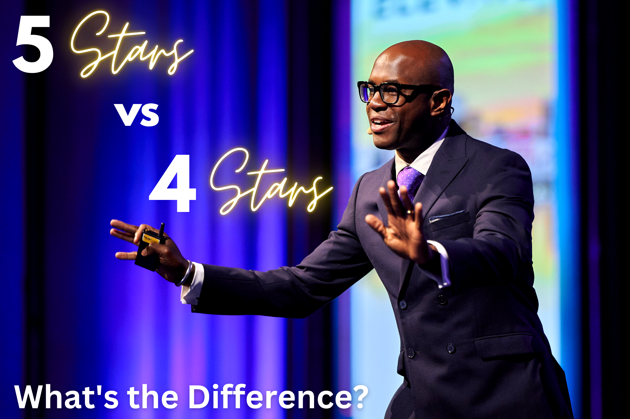 5 Stars vs. 4 Stars: What’s the difference? - Dr. Bryan K. Williams