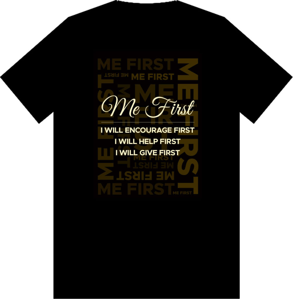 Me First T-Shirt (Unisex) - Dr. Bryan K. Williams