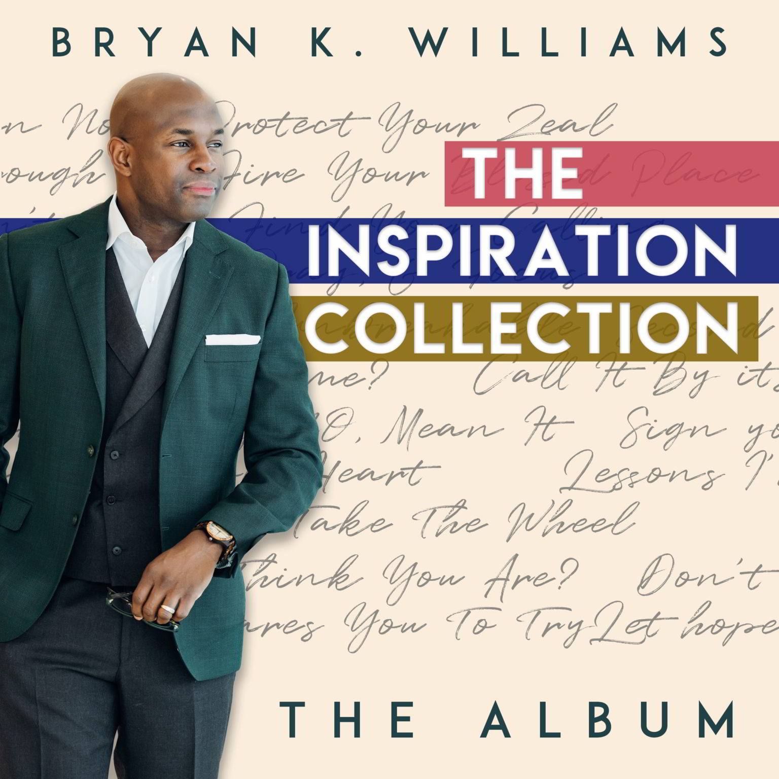 The Inspiration Collection Album - Dr. Bryan K. Williams